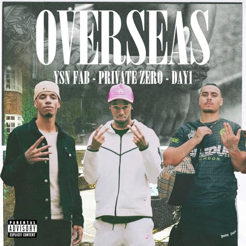 Écouter Overseas par YSN Fab, DAY1 & Private Zero sur Amazon Music ...