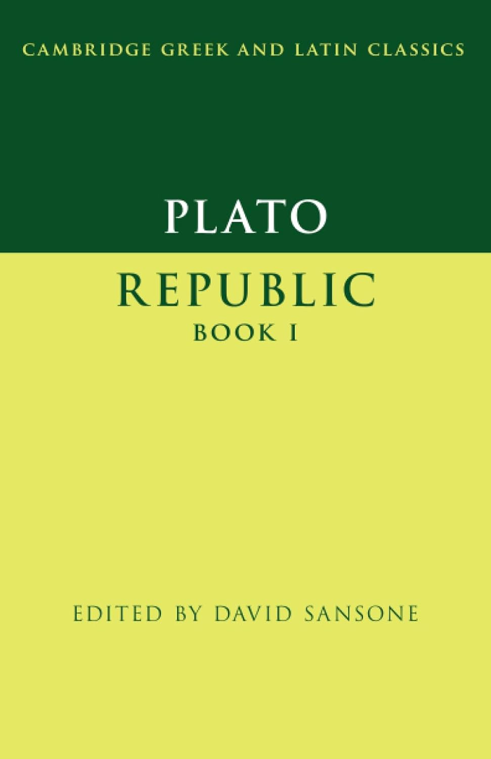 Plato: Republic Book I: 1 (Cambridge Greek and Latin Classics ...