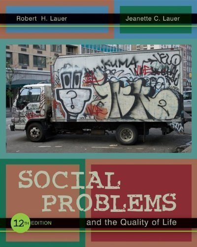 By Robert Lauer, Jeanette Lauer: Social Problems and the Quality of ...