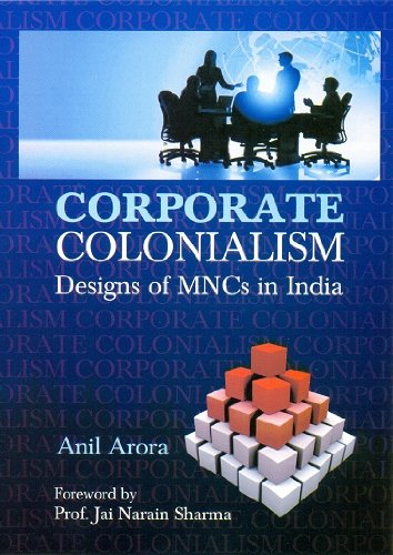Corporate Colonialism: Anil Arora: 9788184503784: Amazon.com: Books