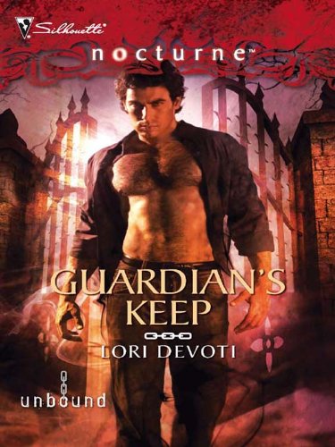 Mills & Boon : Guardian's Keep (Unbound Book 1) - Kindle edition by Devoti, Lori. Paranormal ...