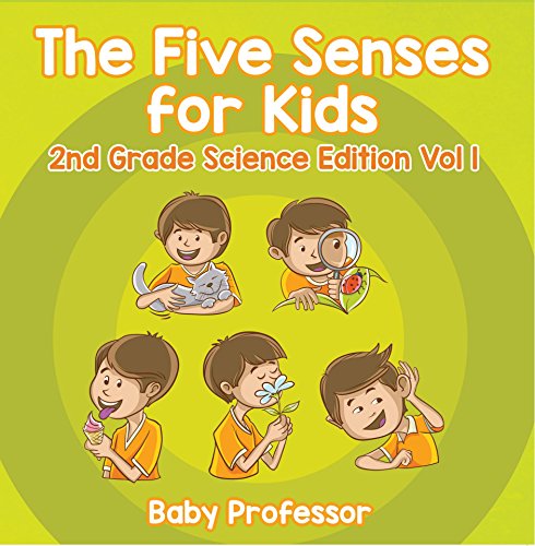 The Five Senses for Kids | 2nd Grade Science Edition Vol 1 - Kindle ...