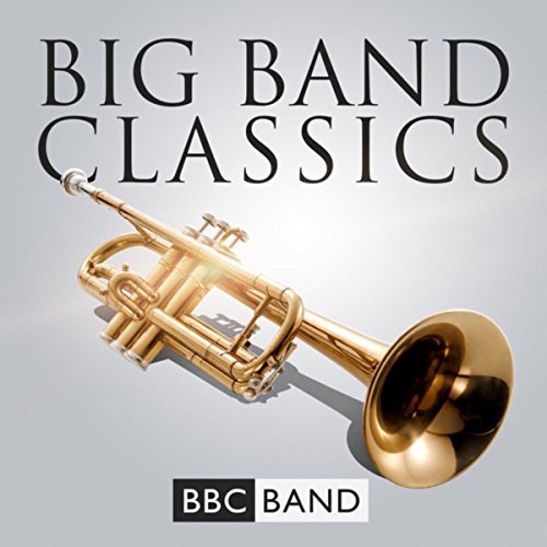 Big Band Classics von Bbc Band bei Amazon Music - Amazon.de