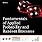 Amazon.com: Fundamentals of Applied Probability and Random Processes: 9780128008522: Ibe, Oliver ...
