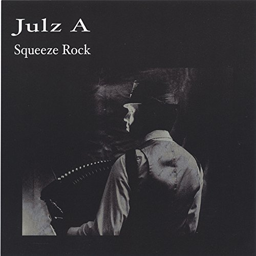 Amazon.com: Squeeze Rock EP : Julz A: Digital Music