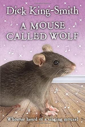 Amazon.in: Buy A Mouse Called Wolf by Dick King-Smith(1998-04-02) Book ...