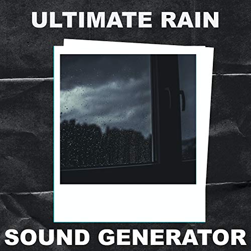 Play Ultimate Rain Sound Generator by Ultimate Rain Sound Generator ...