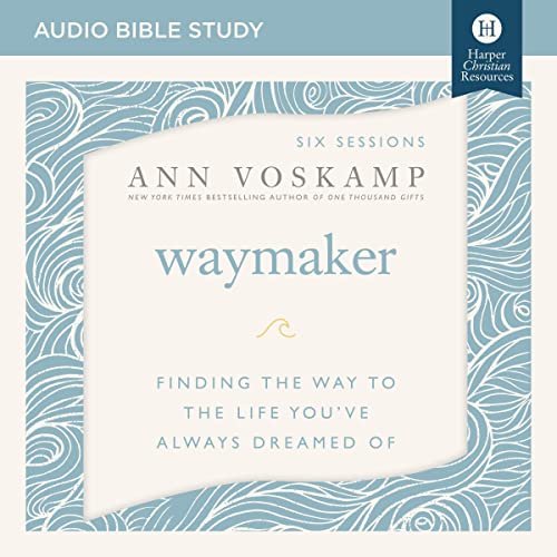 Amazon.com: WayMaker: Finding the Way to the Life You’ve Always Dreamed Of (Audible Audio ...