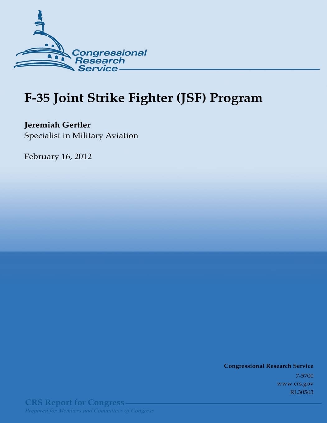 F-35 Joint Strike Fighter (JSF) Program: Gertler, Jeremiah ...