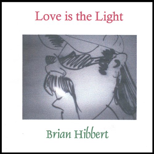 Play Love is the Light by Brian Hibbert on Amazon Music