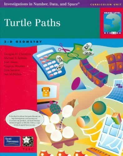 Turtle Paths, 2-D Geometry, Grade 3: Investigations in Number, Data ...