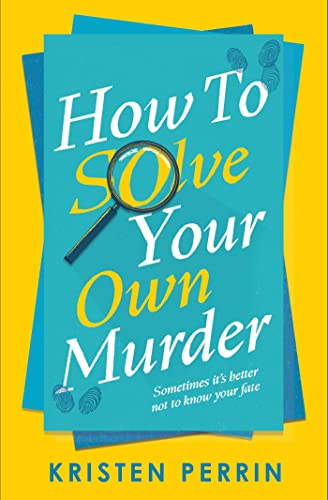 How To Solve Your Own Murder (The Castle Knoll Files) eBook : Perrin ...