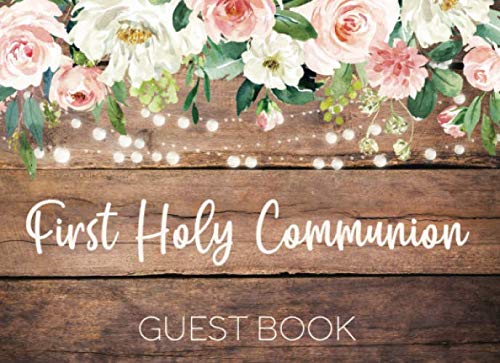 First Holy Communion Guest Book: Pink Floral Rustic Wood Cover Edition ...
