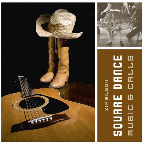 Amazon.com: Square Dance Music and Calls : Zip Wilson: Digital Music