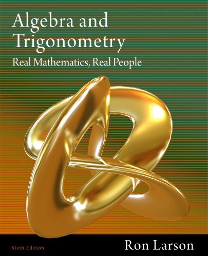 By Ron Larson Bundle: Algebra and Trigonometry: Real Mathematics, Real ...