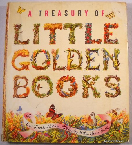 A Treasury of Little Golden Books: 48 of the Best-Loved Stories for the ...