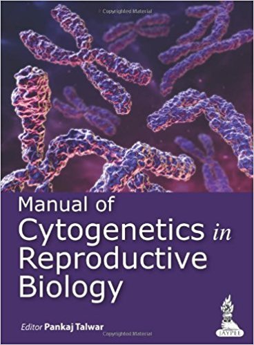Buy MANUAL OF CYTOGENETICS IN REPRODUCTIVE BIOLOGY Book Online at Low ...