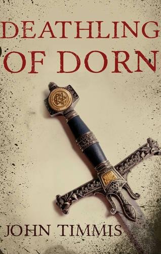 Deathling of Dorn: John Timmis: 9781785893742: Amazon.com: Books