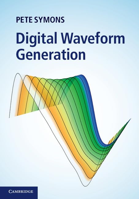 Digital Waveform Generation: Symons, Pete: 9781107020979: Amazon.com: Books