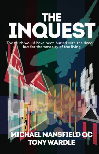 The Inquest: Amazon.co.uk: Mansfield QC, Michael, Wardle, Tony, Vanson ...