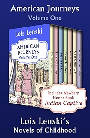 American Journeys Volume Two: Lois Lenski's Novels of Childhood ...