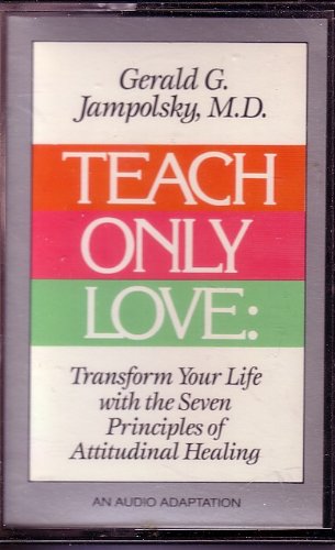 Amazon | Teach Only Love | Jampolsky, Gerald | Twelve-Step Programs
