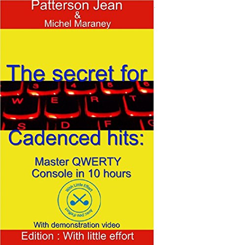 Amazon.com: The secret for cadenced hits: Master QWERTY console in 10 ...