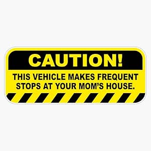 Amazon.com: Caution! This Vehicle Makes Frequent Stops - Funny Bumper Vinyl Sticker Waterproof ...