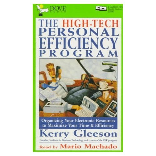 Amazon.com: The High-Tech Personal Efficiency Program: Organizing Your ...