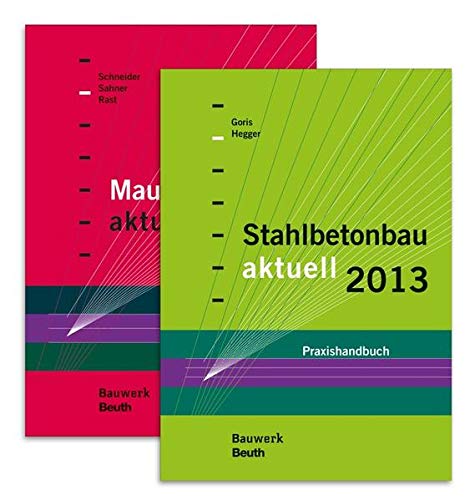 Stahlbetonbau aktuell 2013 + Mauerwerksbau aktuell 2013: Paket (Bauwerk ...