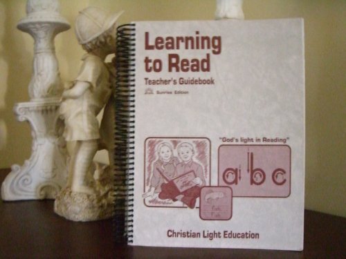Learning to Read. Teacher's Guidebook. God's Light in Reading ...