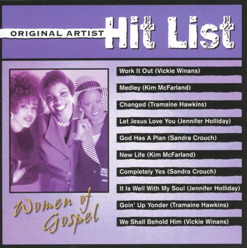 Play Original Artist Hit List: Women Of Gospel by VARIOUS ARTISTS on ...