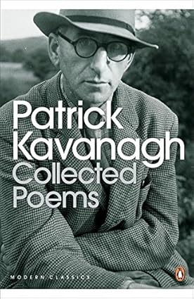Collected Poems (Penguin Modern Classics Poetry) by Kavanagh, Patrick ...