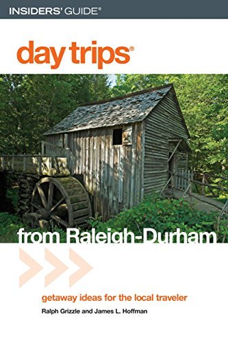 Amazon.com: Day Trips from Raleigh-Durham, 3rd: Getaway Ideas for the ...