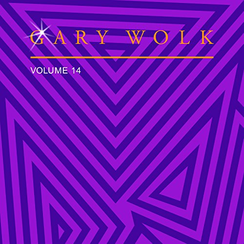 Amazon.co.jp: Gary Wolk, Vol. 14 : Gary Wolk: デジタルミュージック
