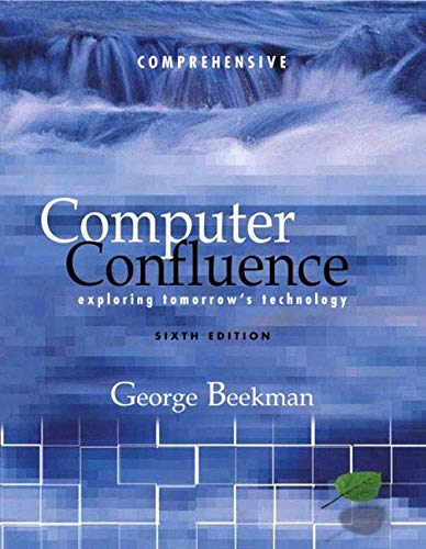 Computer Confluence: Comprehensive and Student CD: AND Business Information Systems, Technology ...