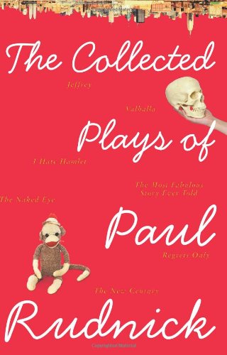 The Collected Plays of Paul Rudnick: Rudnick, Paul: Amazon.com: Books