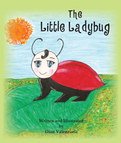 The Little Lady Bug - Kindle edition by Valenzuela, Dion . Children ...