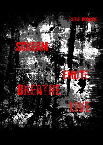 Amazon.com: Breathe Scream Live Emote eBook : McCorkle, Steve: Books