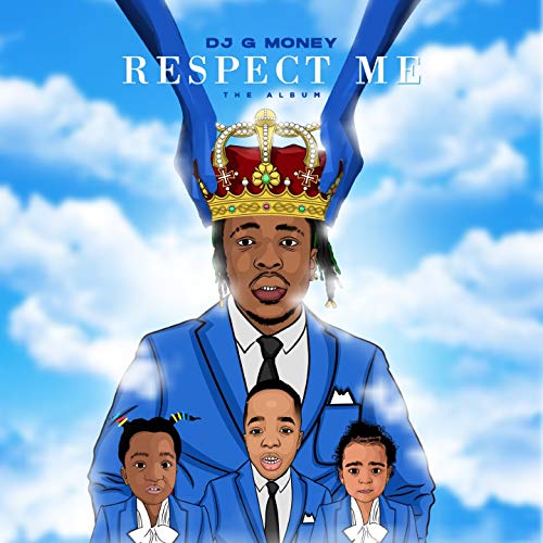 Amazon Music - DJ G MoneyのRespect Me [Explicit] - Amazon.co.jp