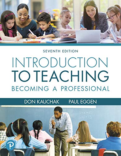 Introduction to Teaching: Becoming a Professional [RENTAL EDITION ...