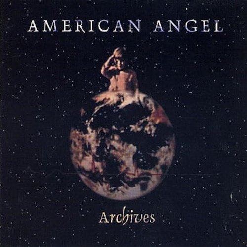 Play Archives by American Angel on Amazon Music