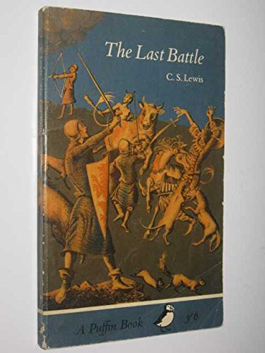 The Last Battle: C.S. Lewis: Amazon.com: Books