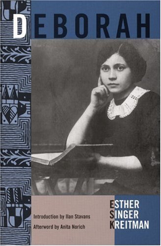 Deborah (Helen Rose Scheuer Jewish Women's) by Esther Singer Kreitman ...