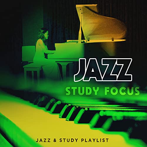 Play Jazz Study Focus by Jazz & Study Playlist on Amazon Music