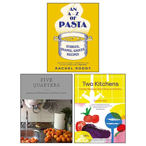 Rachel Roddy Collection 3 Books Set (An A-Z of Pasta, Two Kitchens ...