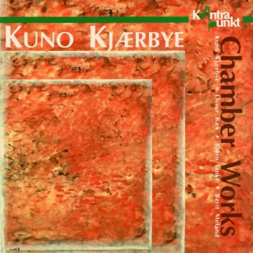 Amazon.com: Kjærbye: Chamber Works : Kuno Kjærbye, Øssur Bæk, Berit ...