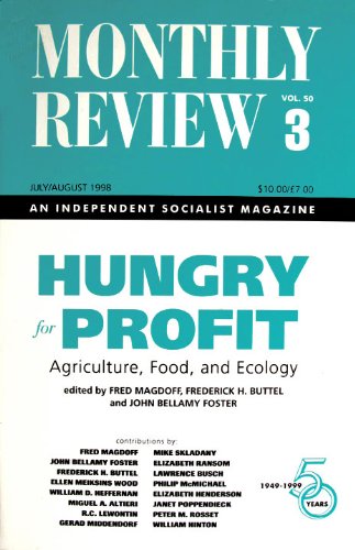 Monthly Review 3: Hungry for Profit (Vol 50) July/August 1998: Fred ...