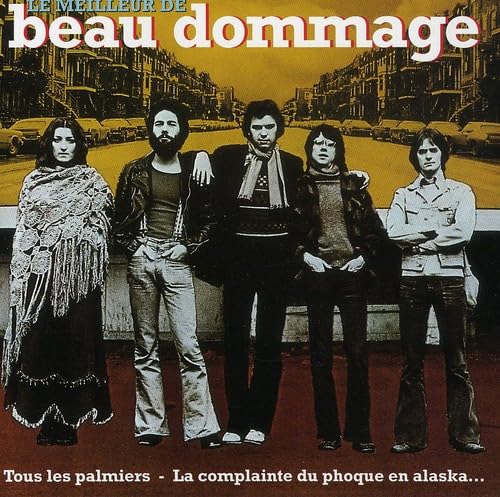Meilleur de Beau Dommage: Beau Dommage, Michel Rivard, Pierre Bertrand ...