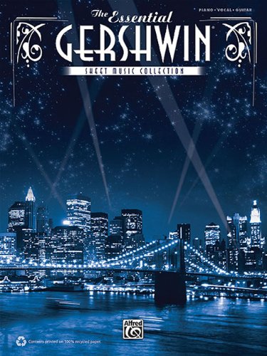 The Essential Gershwin Sheet Music Collection: Gershwin, George ...